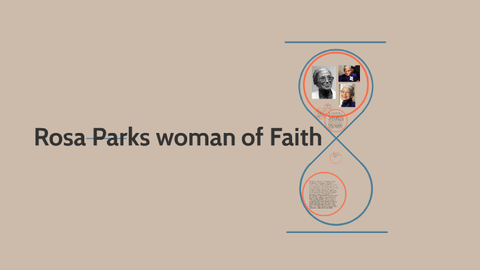 rosa parks woman of faith by petra seddon on Prezi