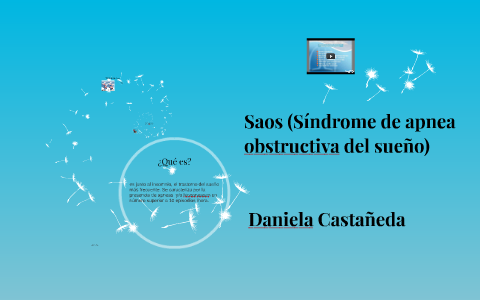Saos (Síndrome de apnea obstructiva del sueño) by Daniela Castañeda on ...