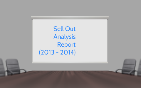 2013 Sell Out Analysis Report by Aastha Prakash on Prezi