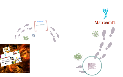 MstreamIT by Nazmeen Akhtar on Prezi