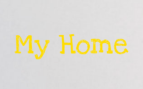 My Home by Amanda Preble on Prezi