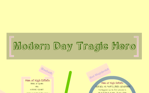 Modern Day Tragic Hero by Ashley Woodmansee on Prezi