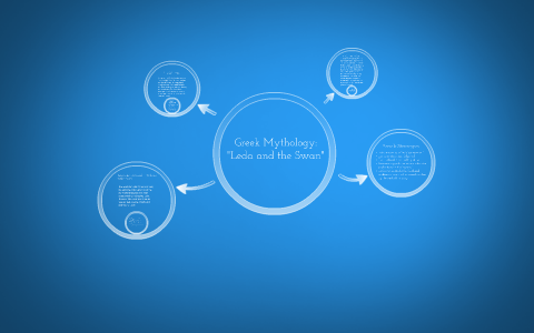 Greek Mythology: "Leda and the Swan" by Sarah Manganella on Prezi