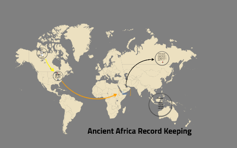 Ancient Africa Record Keeping by Amy Zavala on Prezi