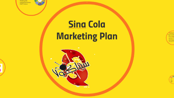 Sina Cola Marketing Plan by Mariam Elsayed on Prezi