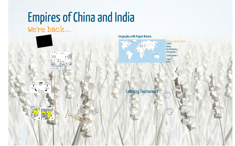 Empires of China and India by Aaron Jaeger on Prezi