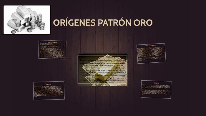 ORÍGENES PATRÓN ORO by Bárbara De Benito on Prezi