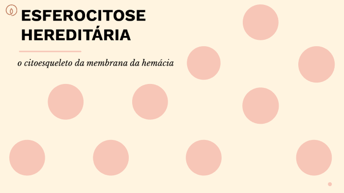 Esferocitose Hereditária by Lia Teixeira on Prezi