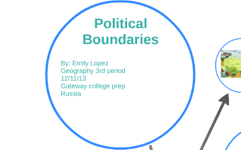 Political Boundaries by Emily Lol on Prezi