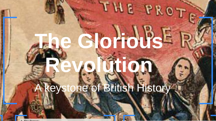 The Glorious Revolution by Raphael Tobias on Prezi