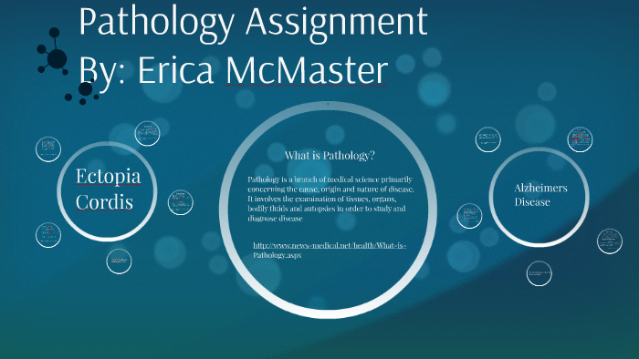 Pathologies Assignment by Erica McMaster