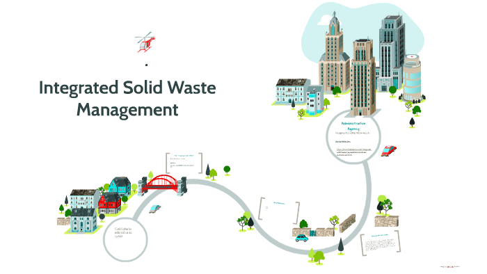Integrated Solid Waste Management by Jesus Torres on Prezi
