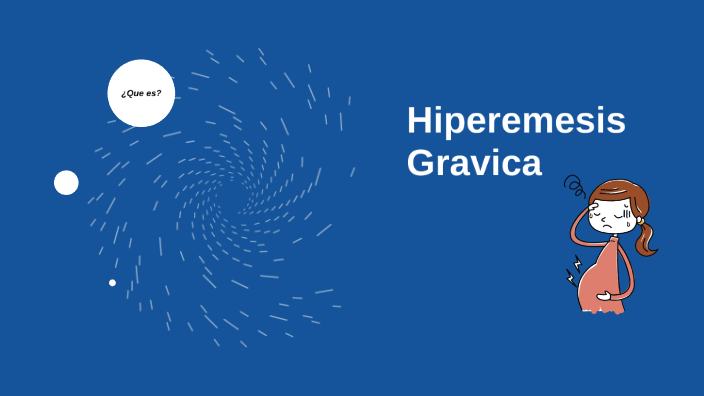 hiperemesis by jhon michael sabogal on Prezi
