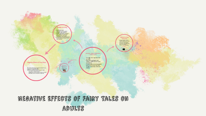 Negative Effects of Fairy Tales on Adults by Caroline Ratz on Prezi