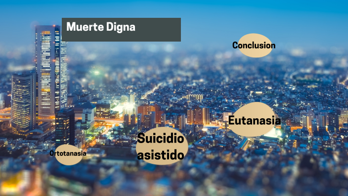 Suicidio Asistido Y Eutanasia By Mario Palacios On Prezi