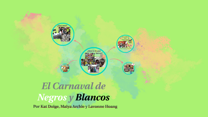 Carnaval de negros y blancos by Kat Doige on Prezi