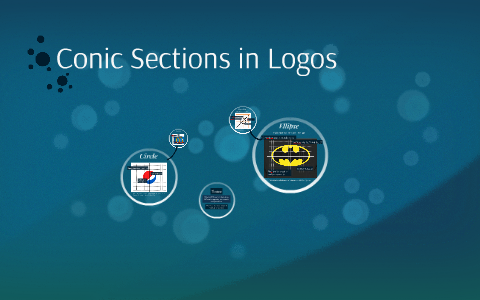 Conic Sections in Logos by Jemma Atabarick on Prezi