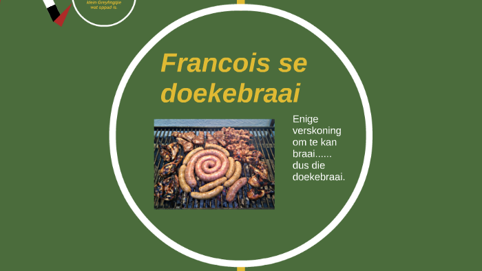 Francois se nappy braai by Frans Geldenhuys on Prezi