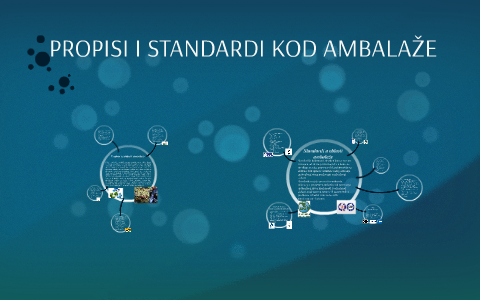 PROPISI I STANDARDI KOD AMBALAŽE by Stefan Dikic on Prezi