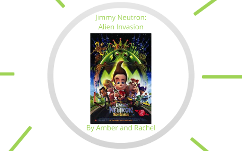Jimmy Neutron: Alien Invasion by Amber Gauthier