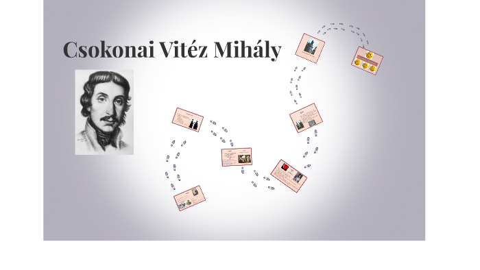 Csokonai Vitéz Mihály by Máté Horváth on Prezi