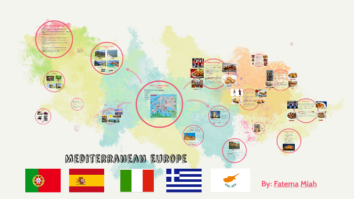 Mediterranean Europe by Fatema Miah on Prezi