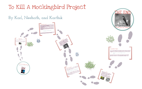 To Kill a Mockingbird Project by Karthik Ravichandran on Prezi