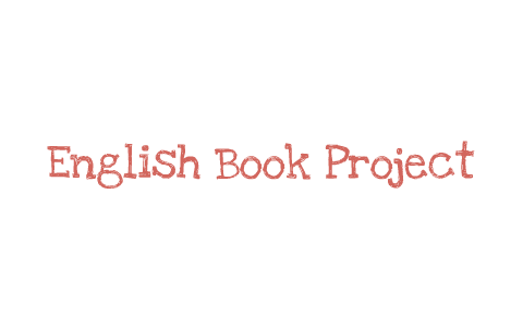 English Book Project by Seth Thomas on Prezi