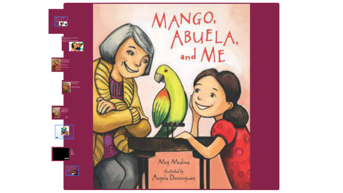 Mango, Abuela, and Me by Susan Knaack on Prezi