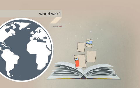 world war by summer trull on Prezi