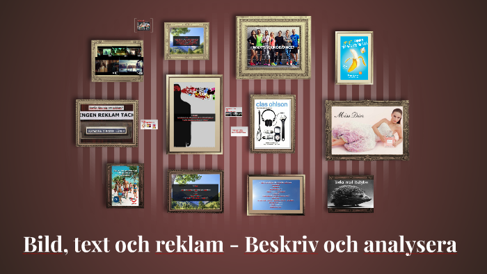 1. Bild, text och reklam - Beskriv och analysera by Caroline Ahlmén on ...