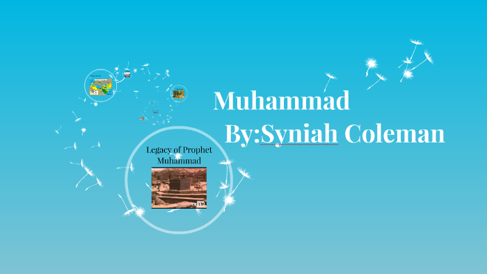 Muhammad by syniah coleman on Prezi