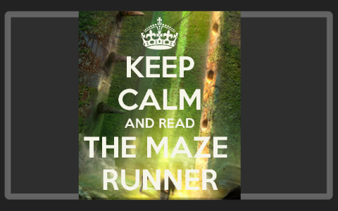 The Maze Runner by Kyle Hepburn on Prezi