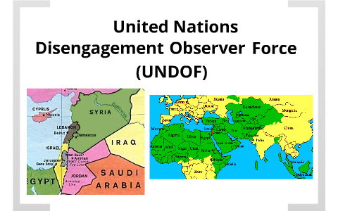 United Nations Disengagement Observer Force (UNDOF) by Ryan Lee on Prezi
