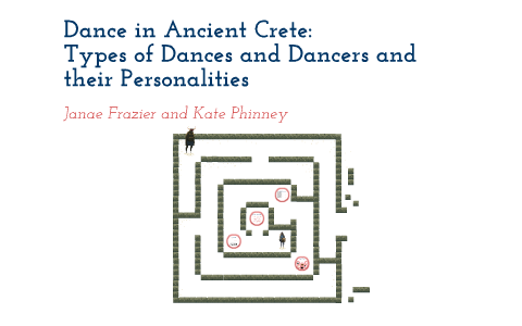 Dance in Ancient Crete by Kate Phinney on Prezi