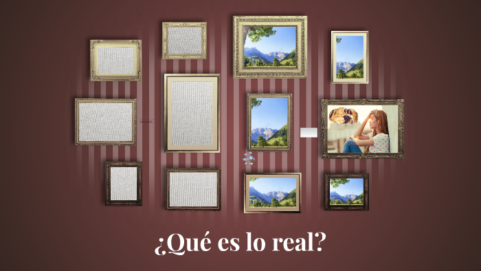 ¿Qué es lo real? by Paula Morales on Prezi