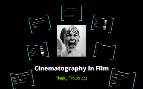 Introduction to Film Studies - Cinematography by Hayley Trowbridge on Prezi
