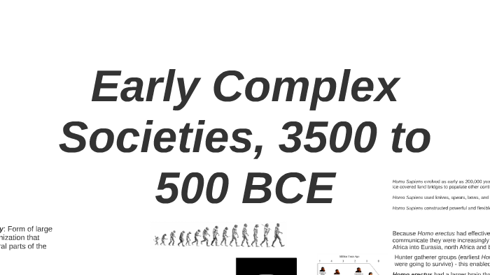 Early Complex Societies, 3500 to 500 BCE by John Petito on Prezi