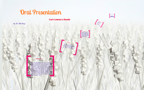 The Death of Curt Lemon by Katie O'Shea on Prezi