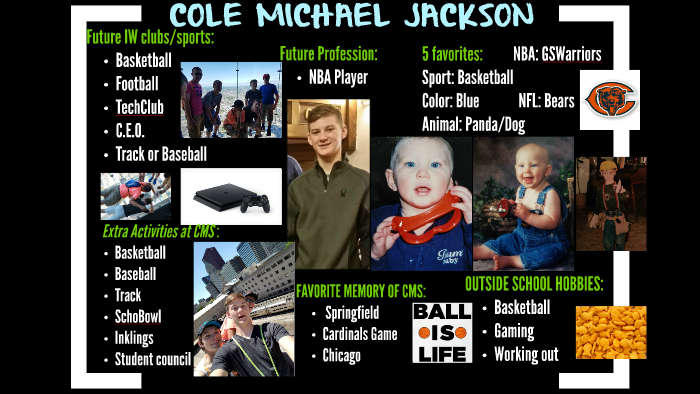 Cole Michael Jackson by Ashton Hunter on Prezi