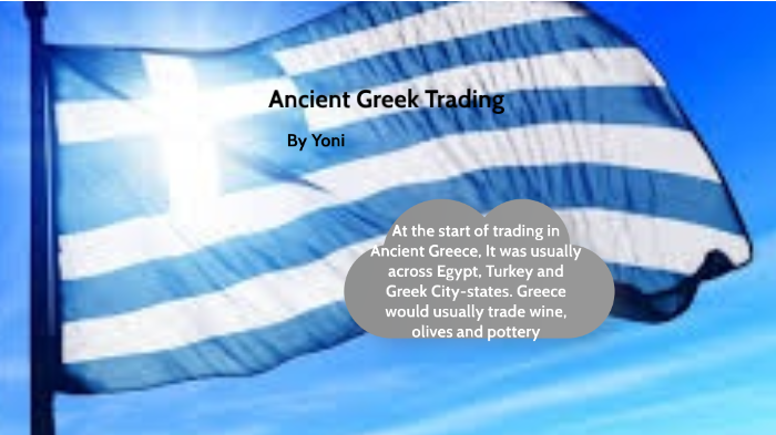 Ancient Greek Trading by Yoni Atsmon on Prezi