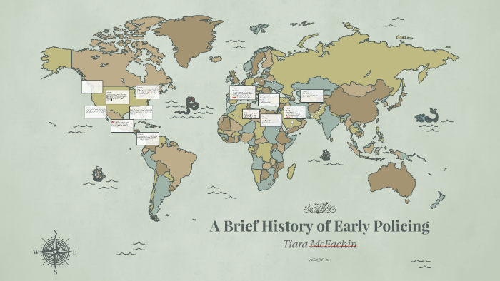 A Brief History of Early Policing by Chris Ubani on Prezi