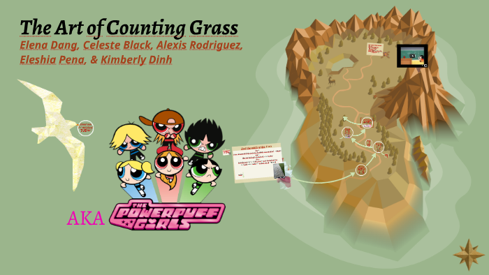 The Art of Counting Grass by Elena Dang on Prezi