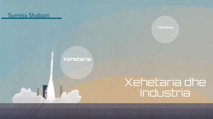 Xehëtaria dhe industria by Anisa Shabani on Prezi