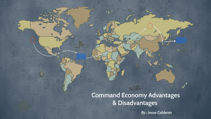 Command Economy Advantages & Disadvantages by Josh Calderon on Prezi