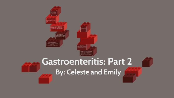 Gastroenteritis: Part 2 by Emily Doig on Prezi