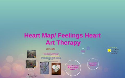 Heart Map Art Therapy by Ashley Momo on Prezi