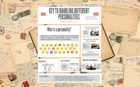 KEY TO HANDLING DIFFERENT PERSONALITIES by Jennifer Sanchez on Prezi