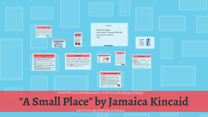 "A Small Place" by Jamaica Kincaid by juju BoO on Prezi