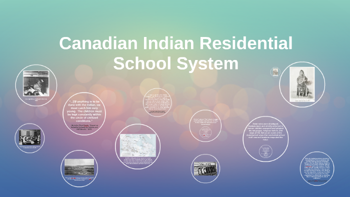 Canadian Indian Residential School System by Kat Devlin on Prezi